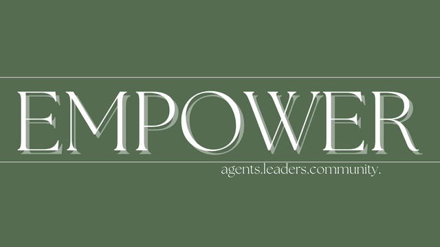 Agents Empowered